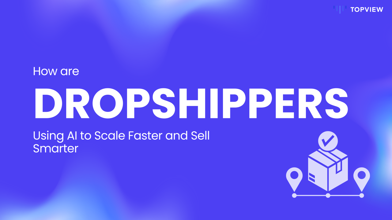 How Dropshippers Can Use AI Tools to Scale Smarter and Sell Faster ...